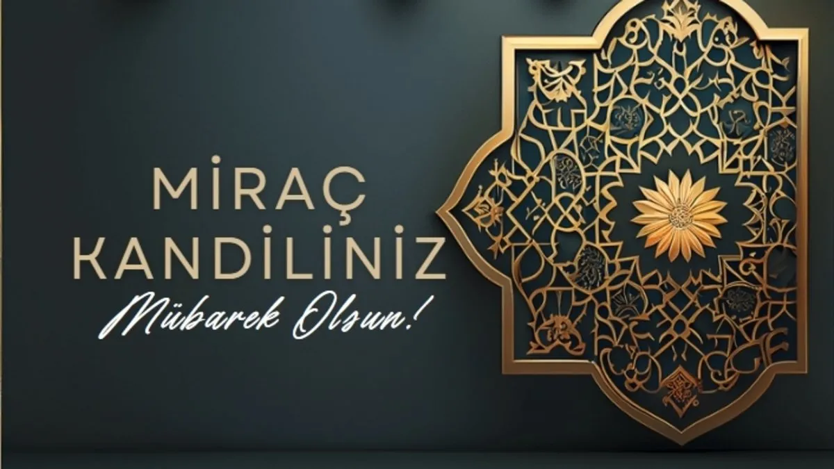 EN ANLAMLI MİRAÇ KANDİLİ MESAJLARI 2025 | Yeni, dualı, ayetli, duygulu ...